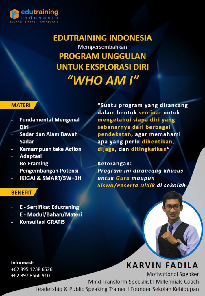 "Who Am I" Program Unggulan untuk Eksplorasi Diri - Edutraining Kreasi ...
